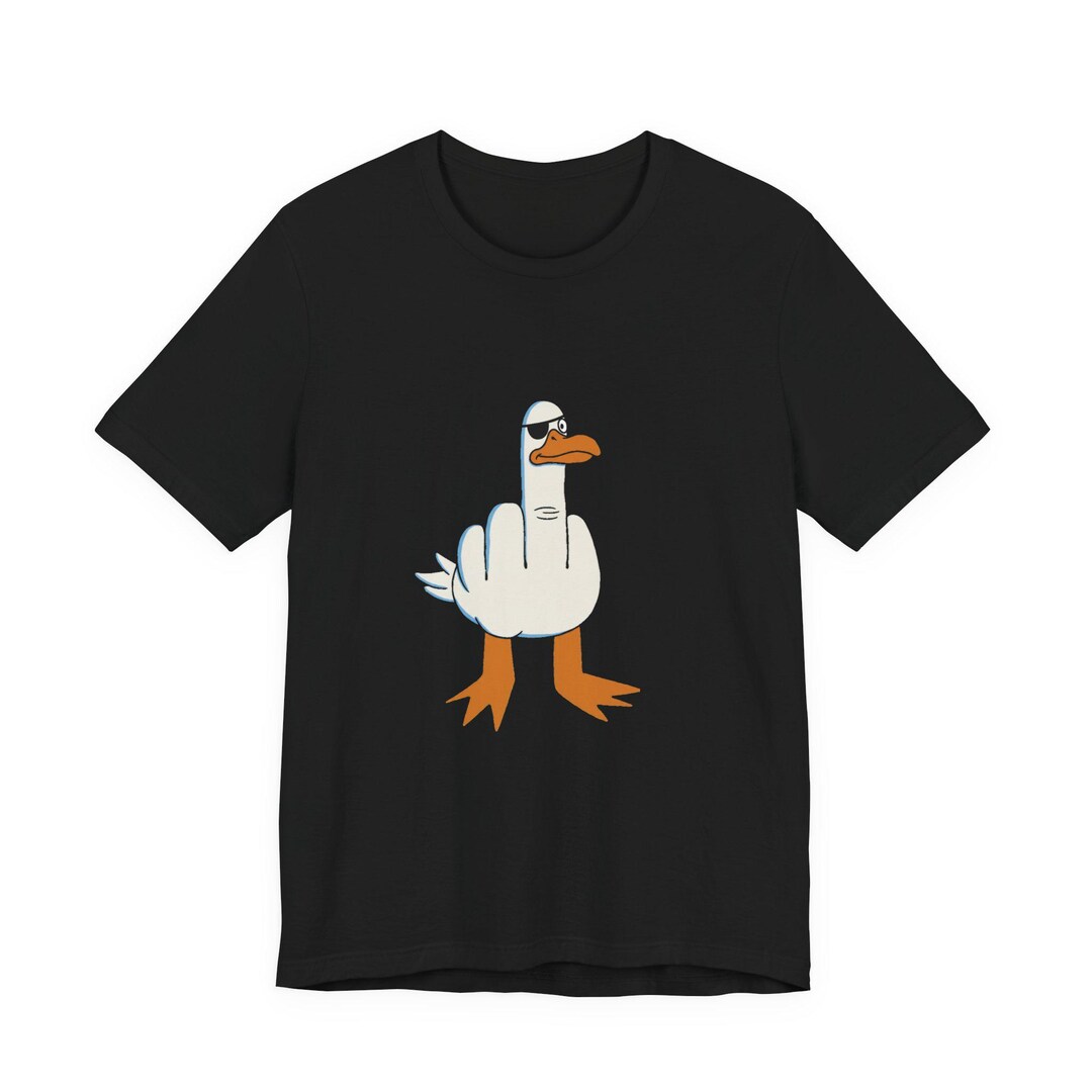 Middle Finger Goose Tee | Funny Sarcastic Bird Illustration - Etsy