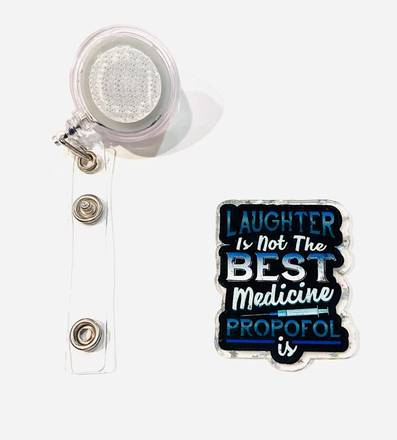 Funny Propofol Acrylic Badge Topper - Medical Humor - Etsy