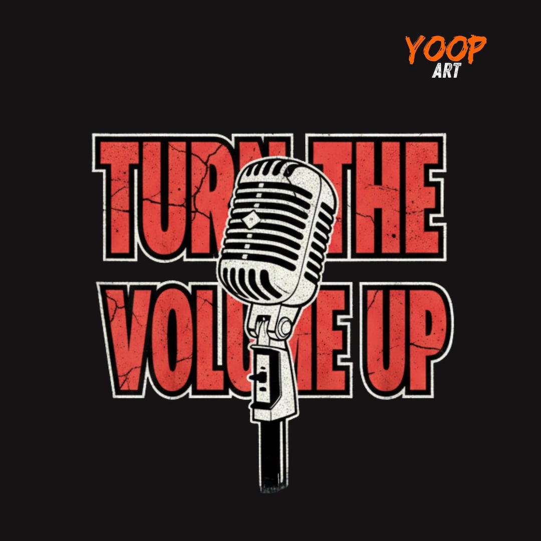 Turn the Volume up Meme PNG – Funny Political Sublimation Design - Etsy
