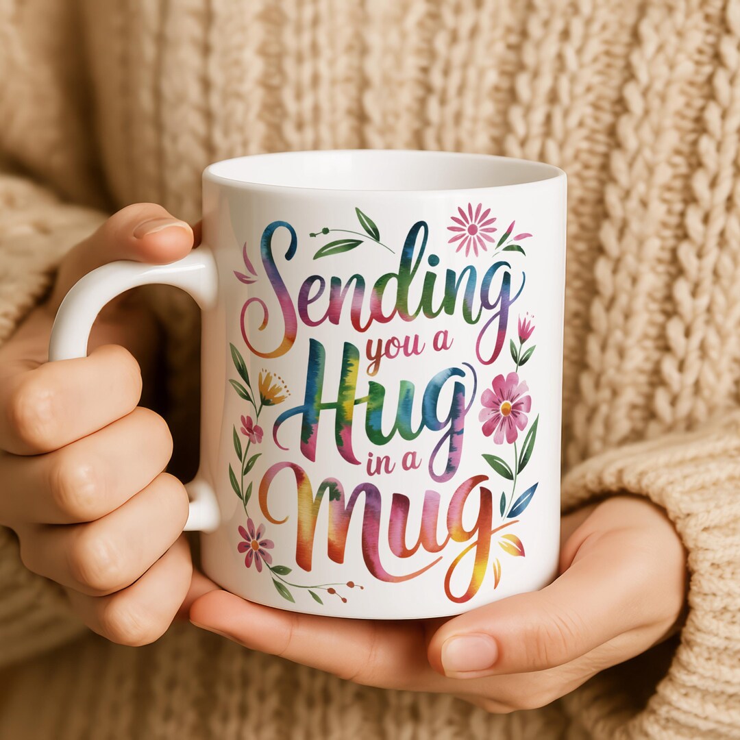 Sending You A Hug in A Mug | Mug Gift Sending A Hug | Sending A Mug Hug ...