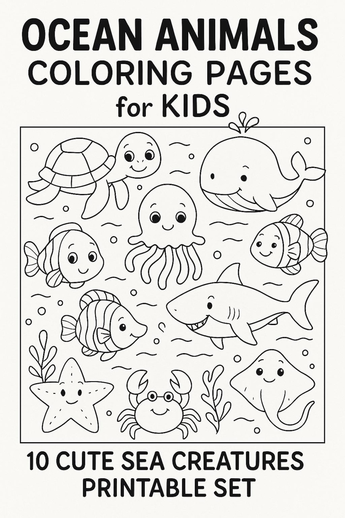 Ocean Animals Coloring Pages for Kids | 10 Cute Sea Creatures Printable ...