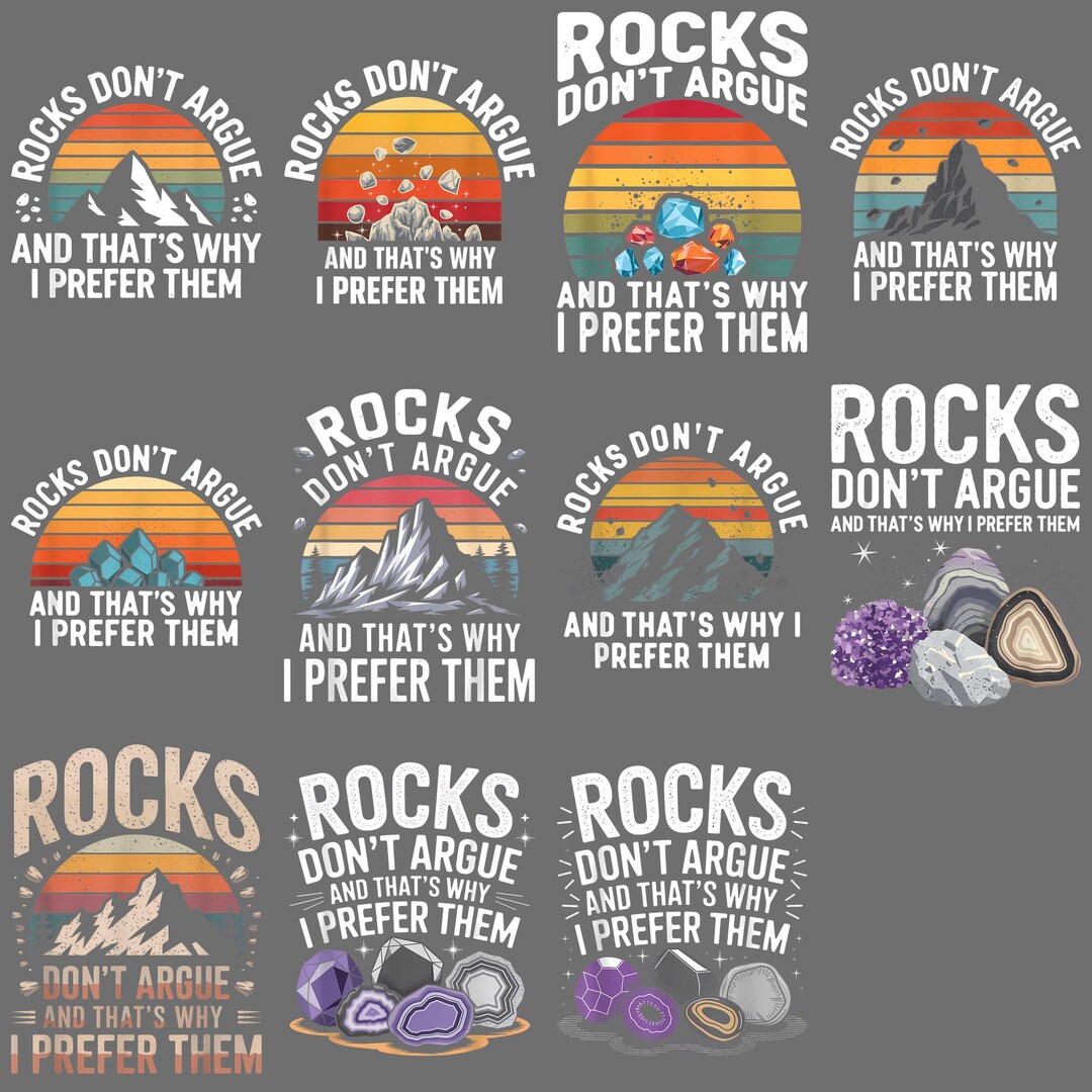 Rocks Don’t Argue PNG, Funny Geologist Rock Collector Clipart, Mineral ...