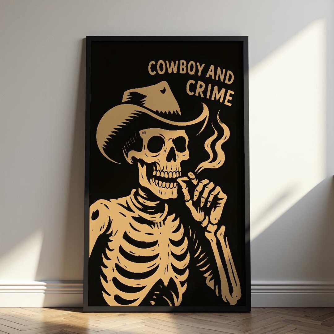 Cowboy and Crime Skeleton Poster – Western Skull Wall Art, Vintage ...