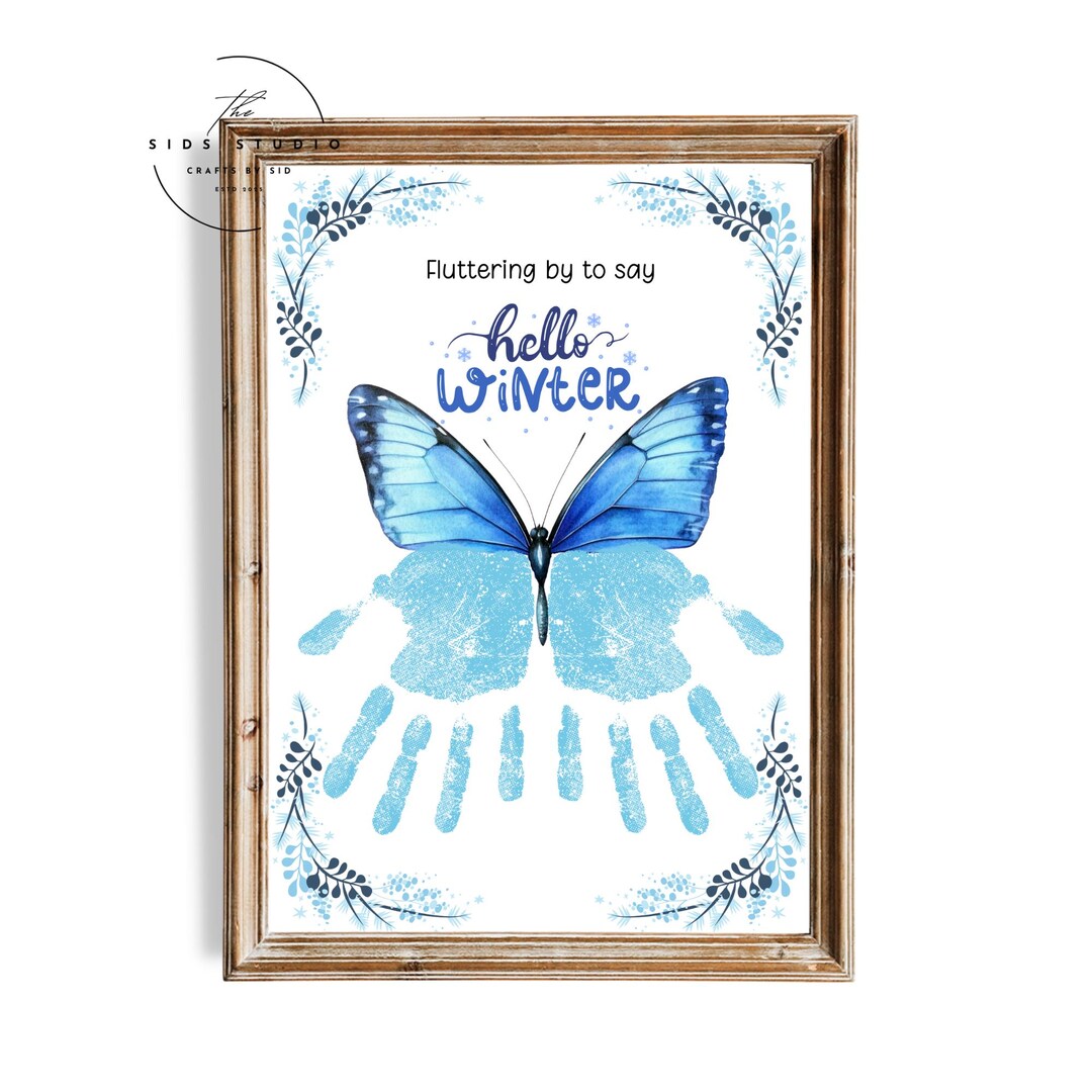 Winter Handprint Craft, Butterfly Handprint, Fluttering by to Say Hello ...