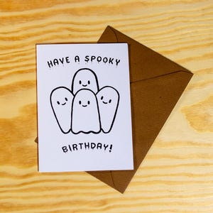 Spooky Ghost A6 Birthday Card / Cute Ghosts / Happy Birthday / Spooky ...