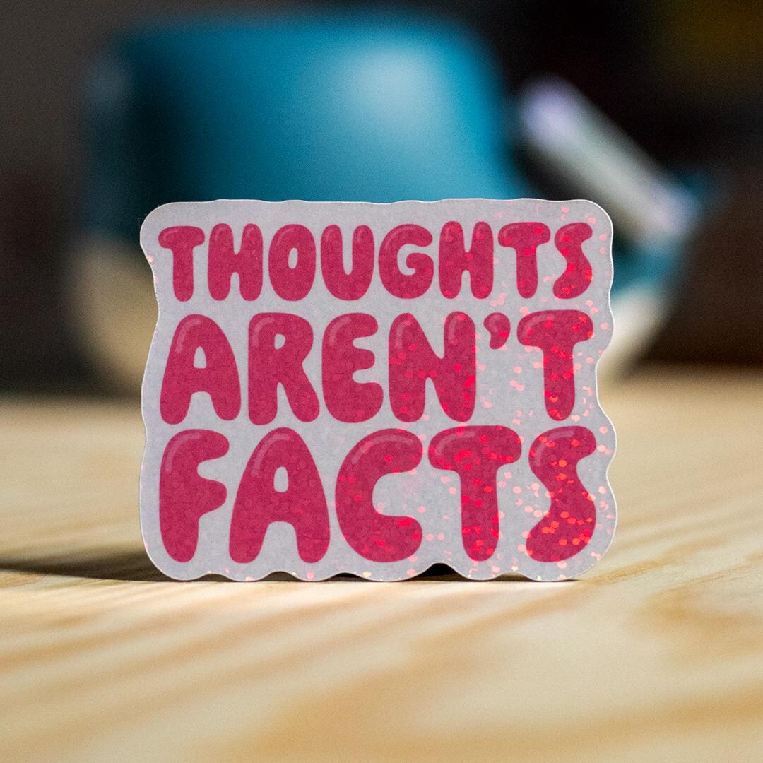 Thoughts Aren't Facts Glitter Sticker / Holographic Sticker / Mental ...