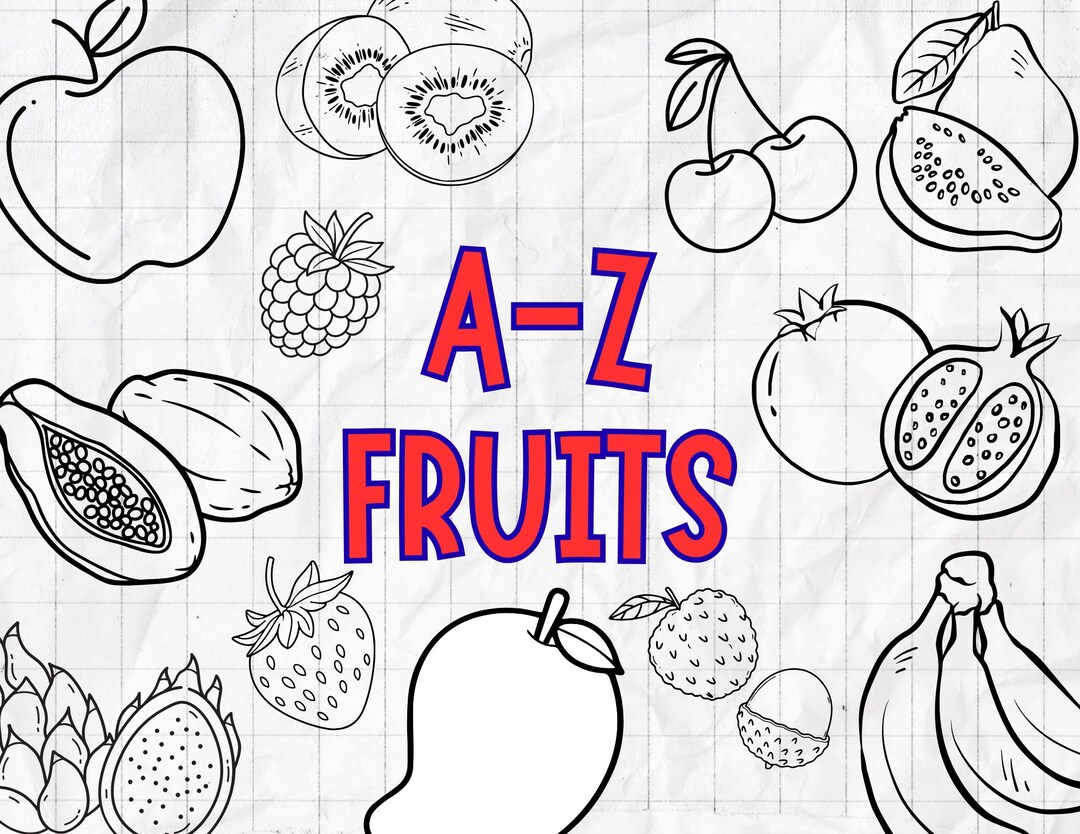 A–Z Fruits Colouring Pages | 26 Printable Alphabet Sheets | Kids ...