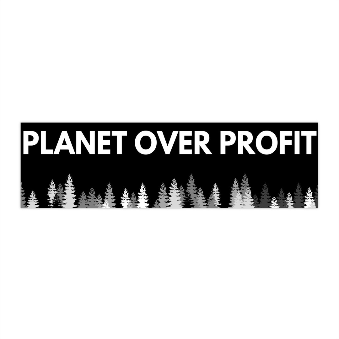 Planet Over Profit (black & White), Eco-pinions Bumper Sticker ...
