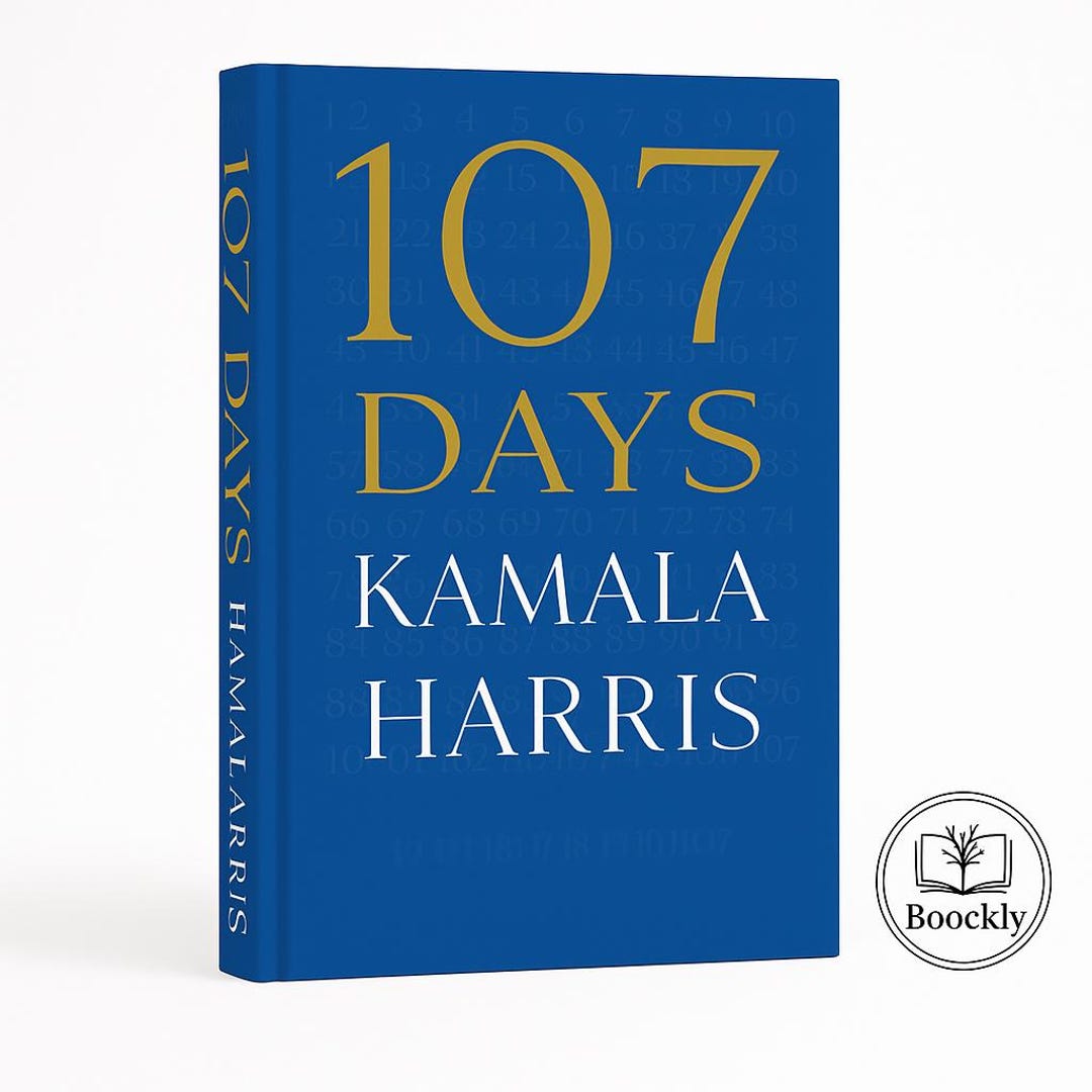 107 Days – Kamala Harris Bestseller Inside Government, Crisis ...