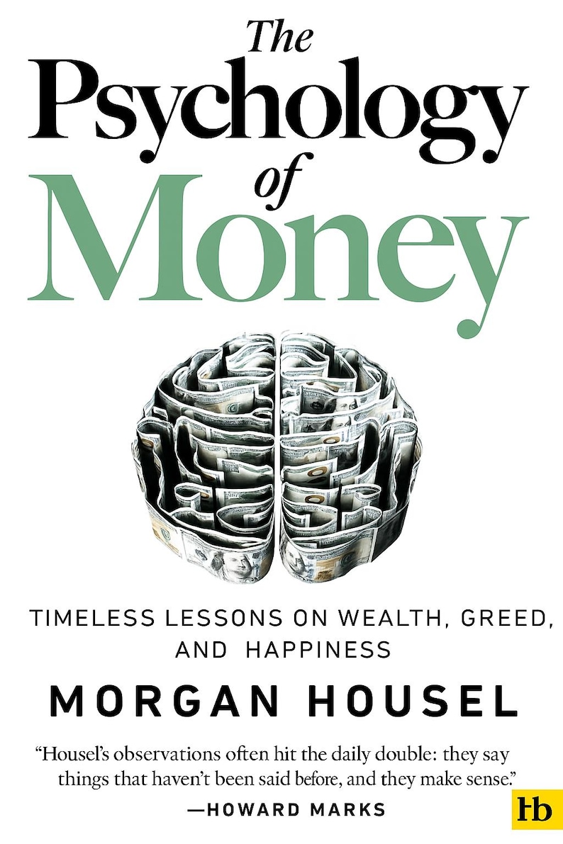 The Psychology of Money by Morgan Housel Personal Financal Wisdom ...