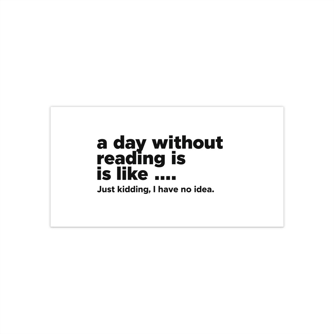 Humorous Reading Bumper Sticker, Funny Car Decal, Book Lover Gift - Etsy