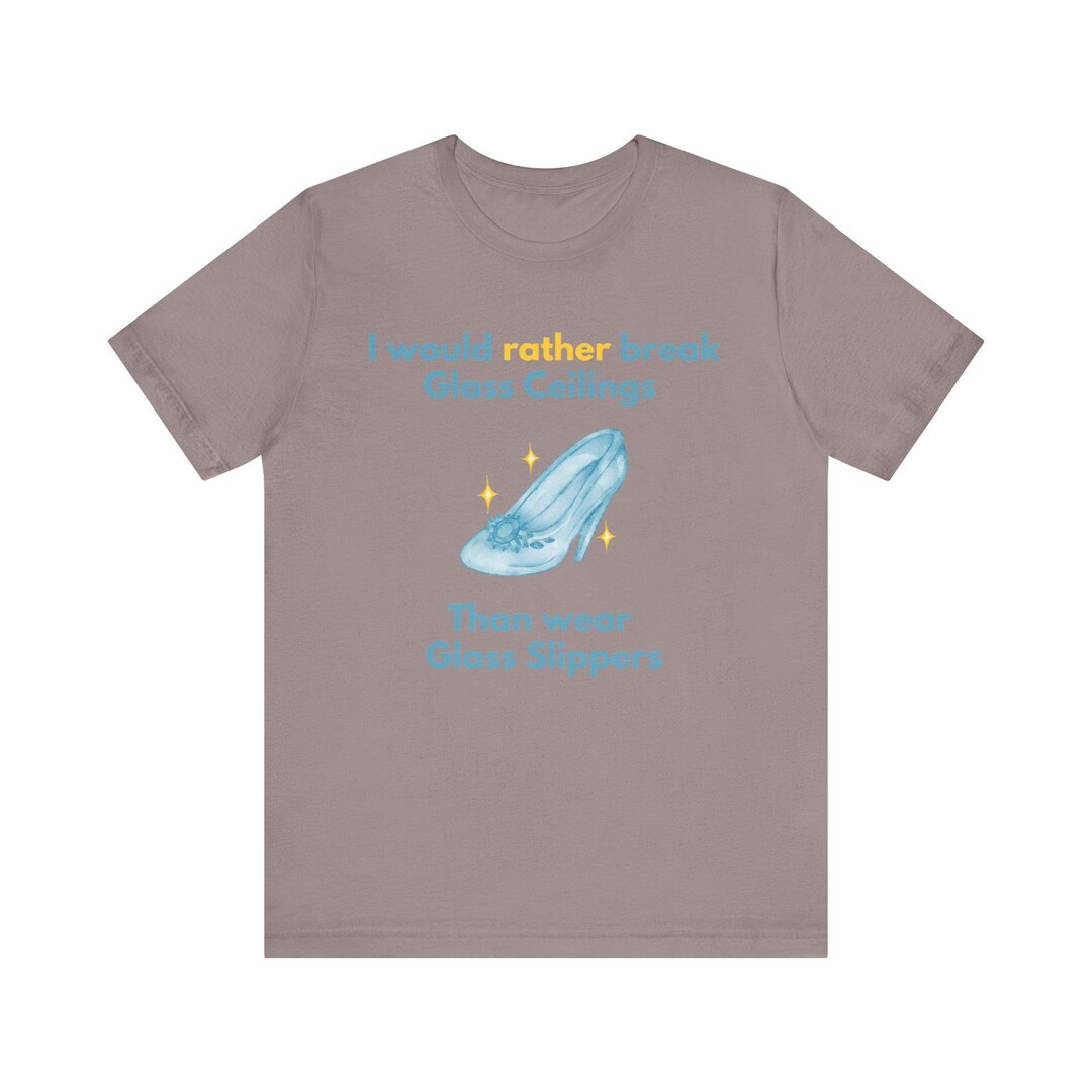 Rather Break Glass Ceilings That Wear Glass Slippers - Etsy