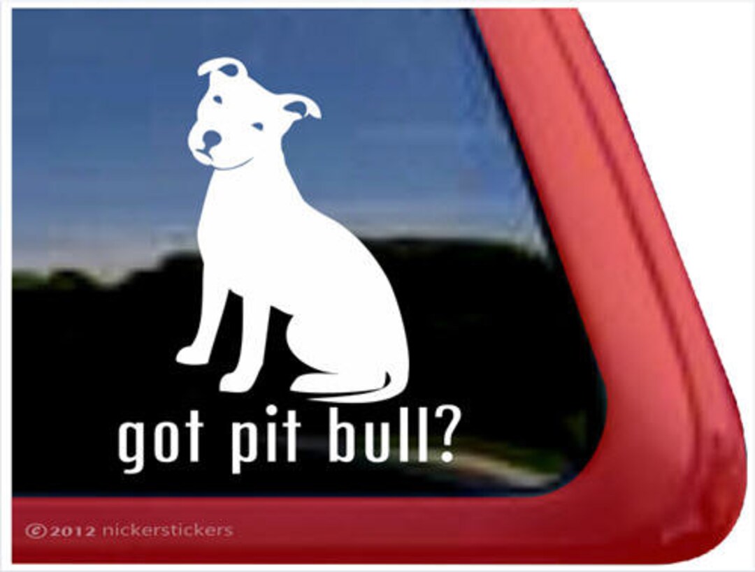 Got Pit Bull? | DC715GOT | High Quality Adhesive Vinyl Window Decal ...