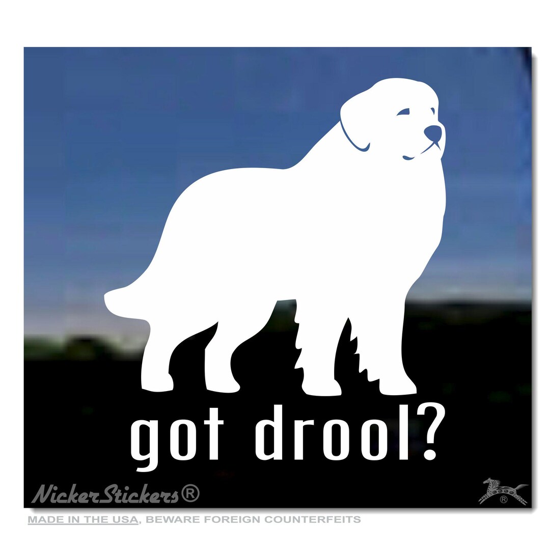 Great Pyrenees - Got Drool? | High Quality Adhesive Vinyl Window Decal ...