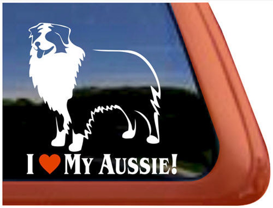 I Love My Aussie | DC309HEA | High Quality Adhesive Vinyl Australian ...