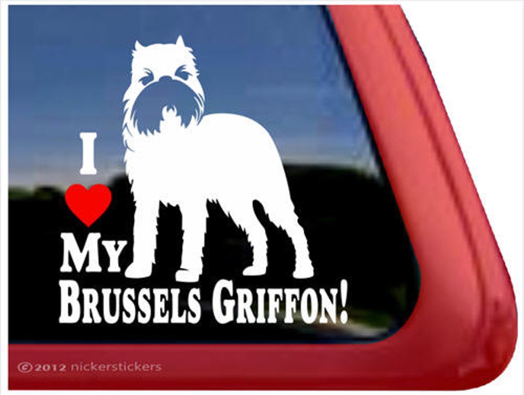 I Love My Brussels Griffon! | DC730HEA | High Quality Adhesive Vinyl ...