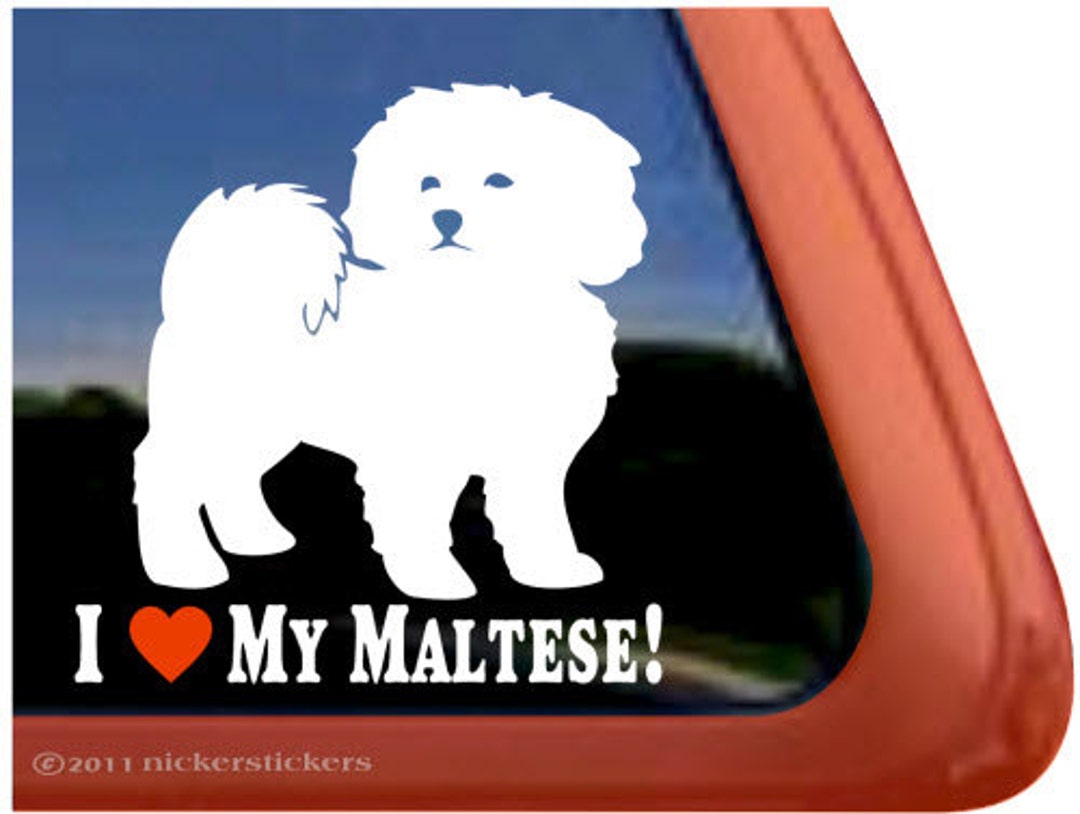 I Love My Maltese DC765HEA High Quality Adhesive Vinyl Maltese Window ...