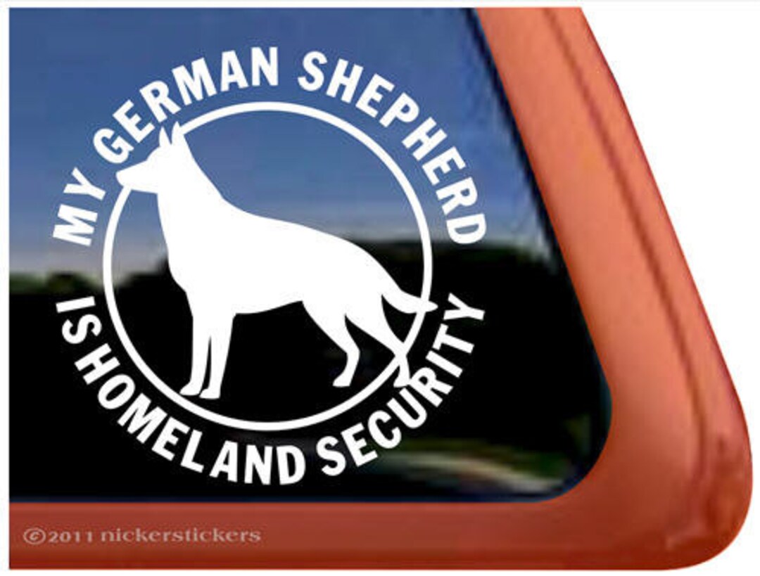 My German Shepherd is Homeland Security | DC345HS | High Quality ...