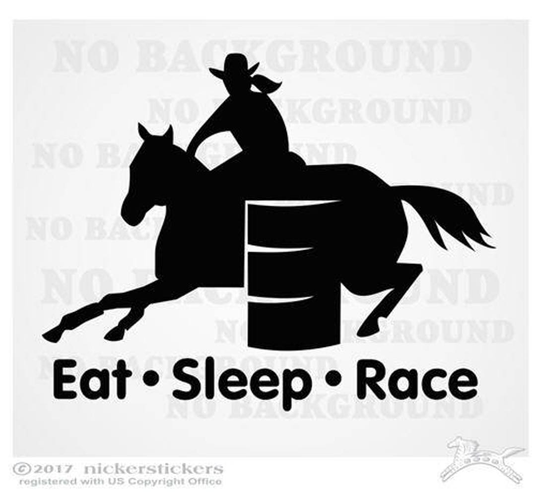 Eatsleeprace Barrel Racing Horse Decal 9.5 Tall X 12 Wide DC419ESR High ...