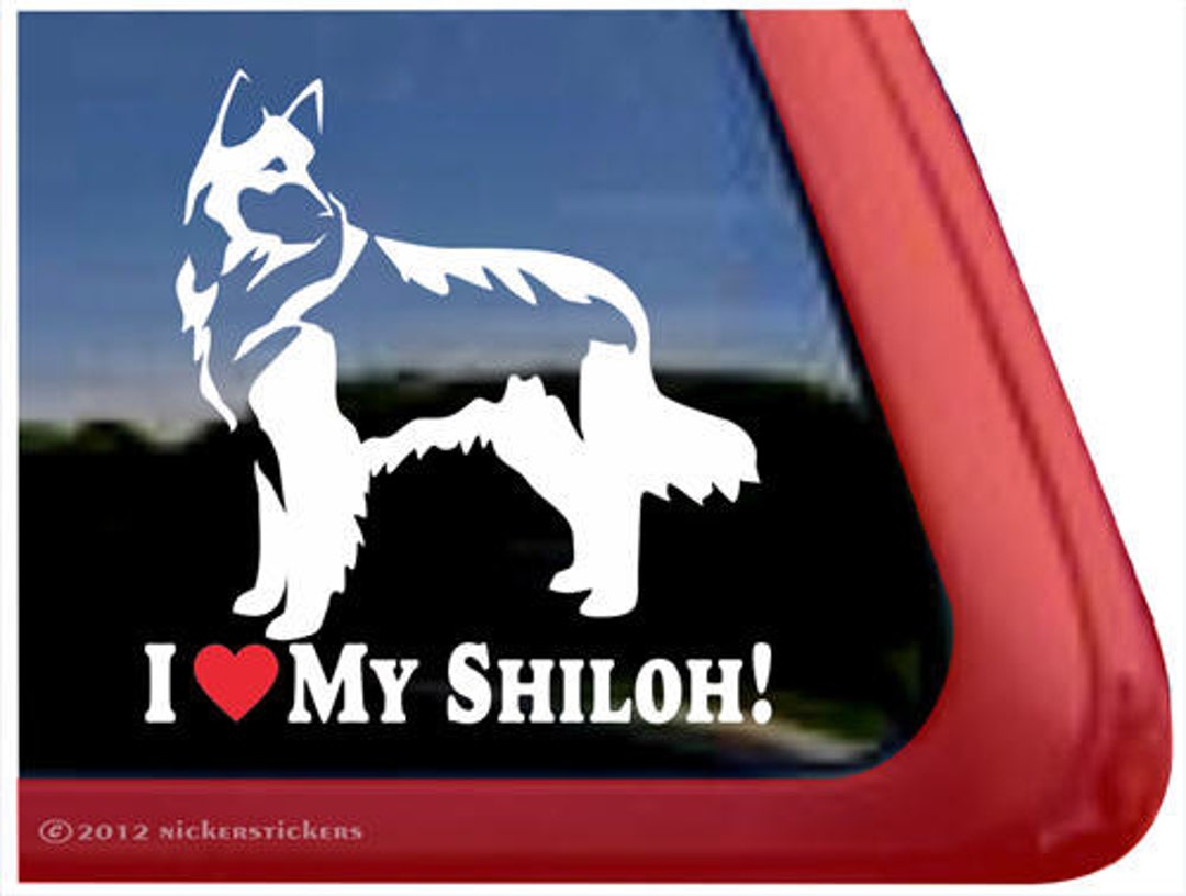 I Love My Shiloh! | DC918HEA | High Quality Adhesive Vinyl Shiloh ...