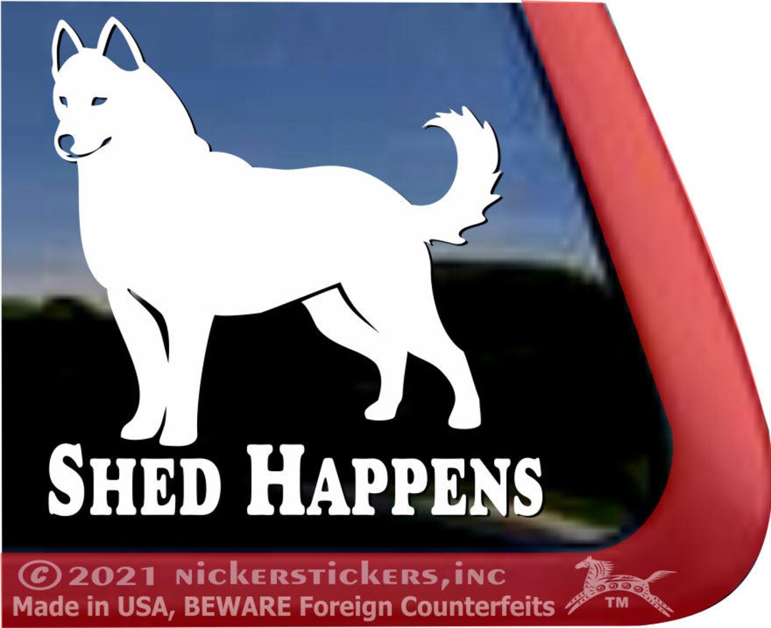 Shed Happens. | DC186SP2 | High Quality Adhesive Vinyl Window Decal ...