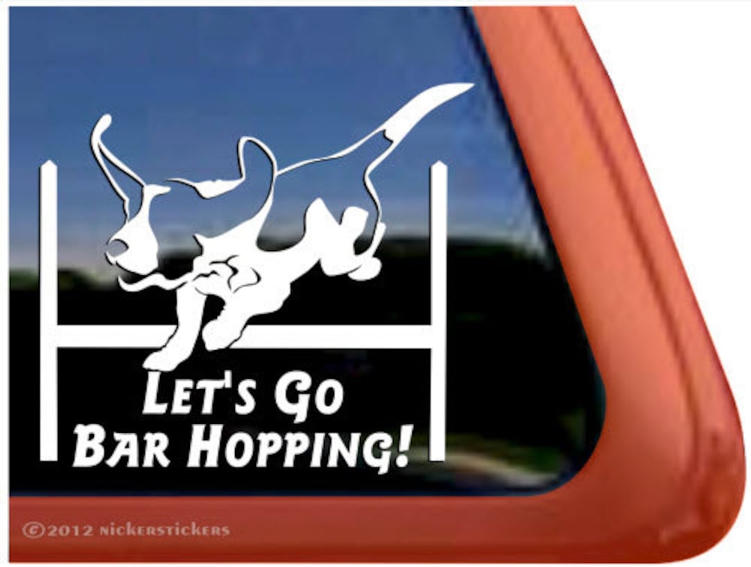 Let's Go Bar Hopping! | DC656BAR | High Quality Adhesive Vinyl Basset ...
