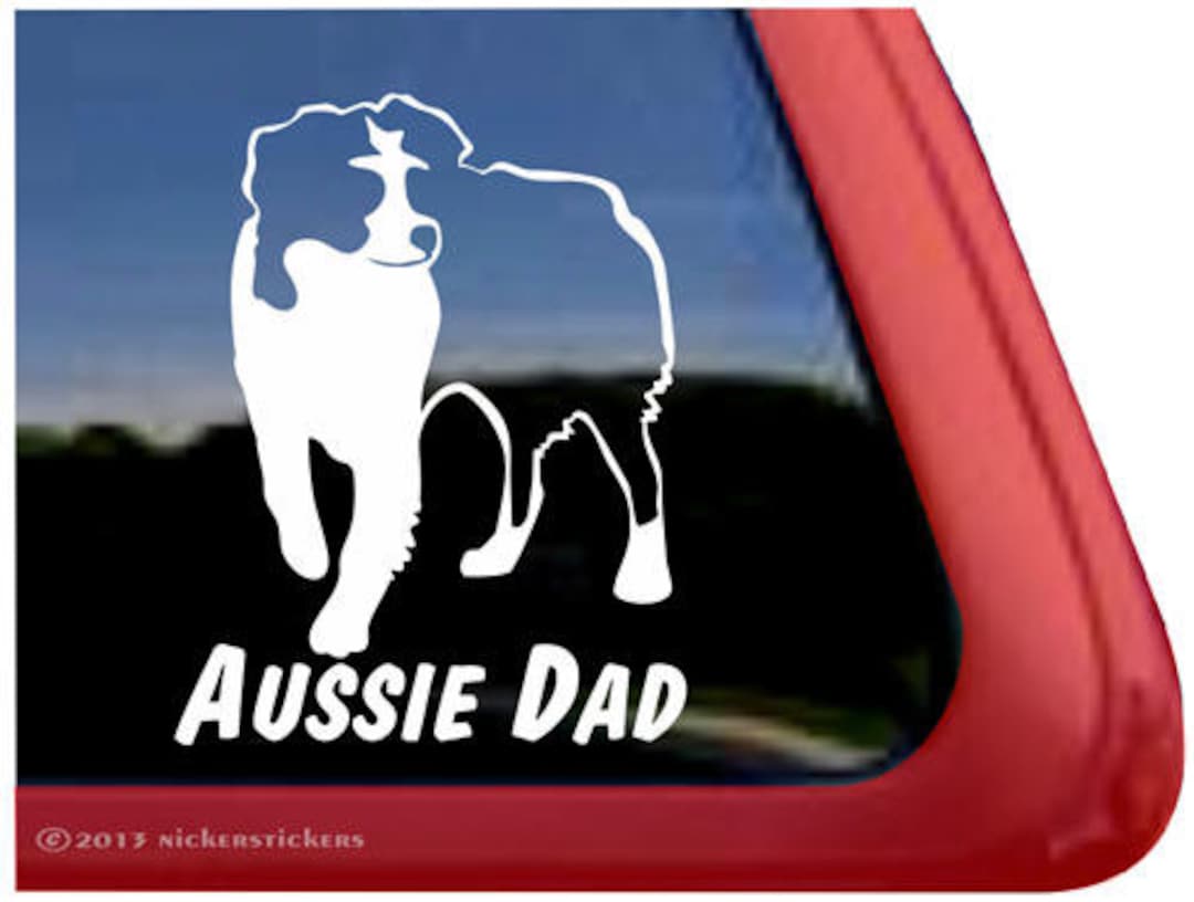 Aussie Dad | DC645DAD | High Quality Adhesive Australian Shepherd Dog ...