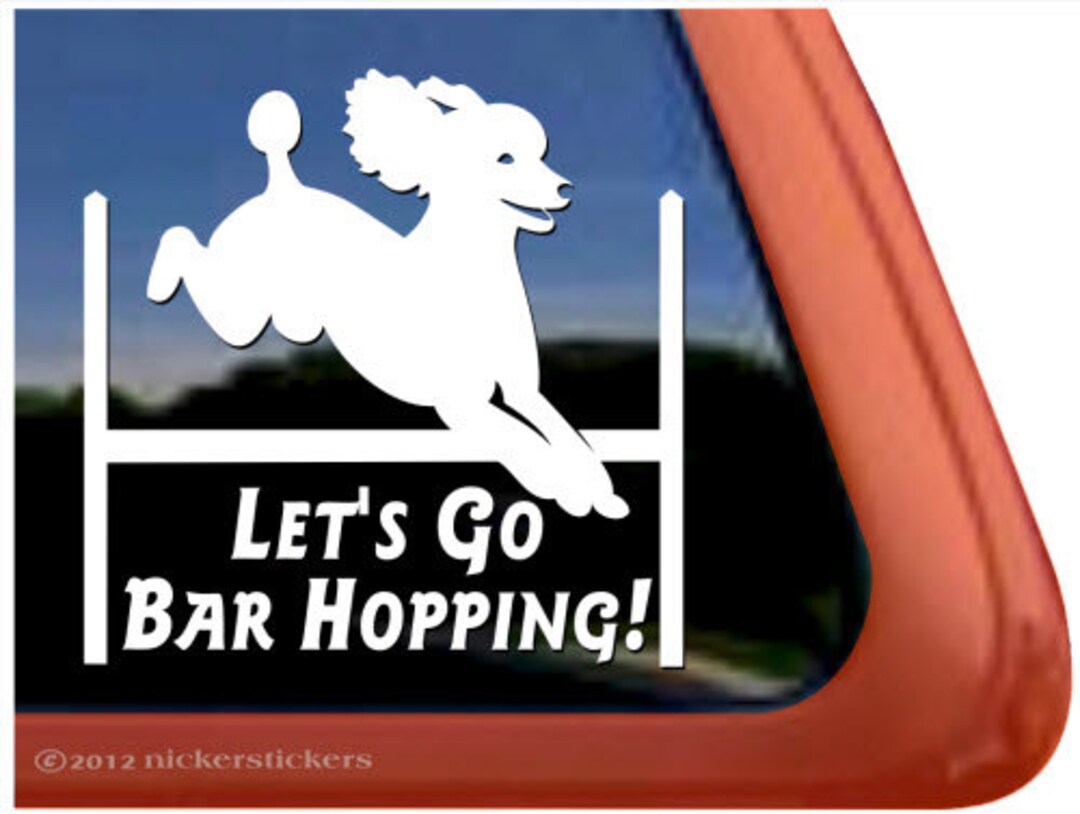 Bar Hopping | DC717BAR | High Quality Adhesive Vinyl Agility Poodle ...