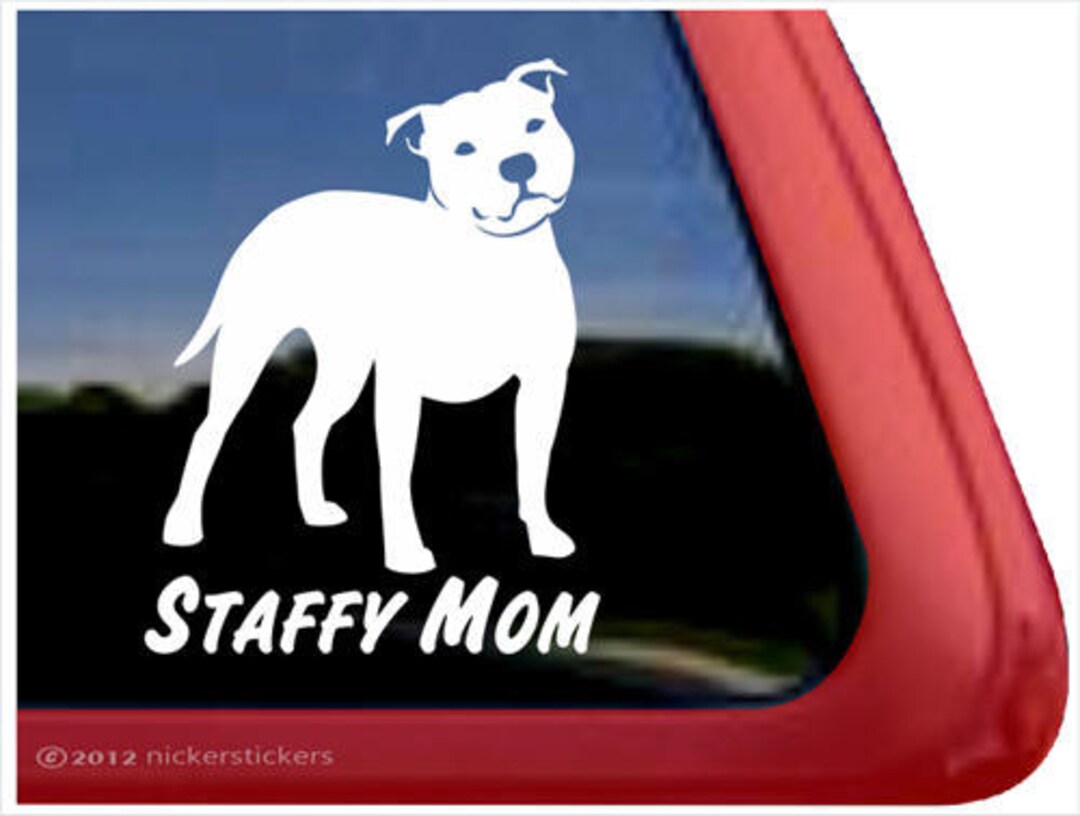 Staffy Mom | DC826MOM | High Quality Adhesive Vinyl Staffordshire Bull ...