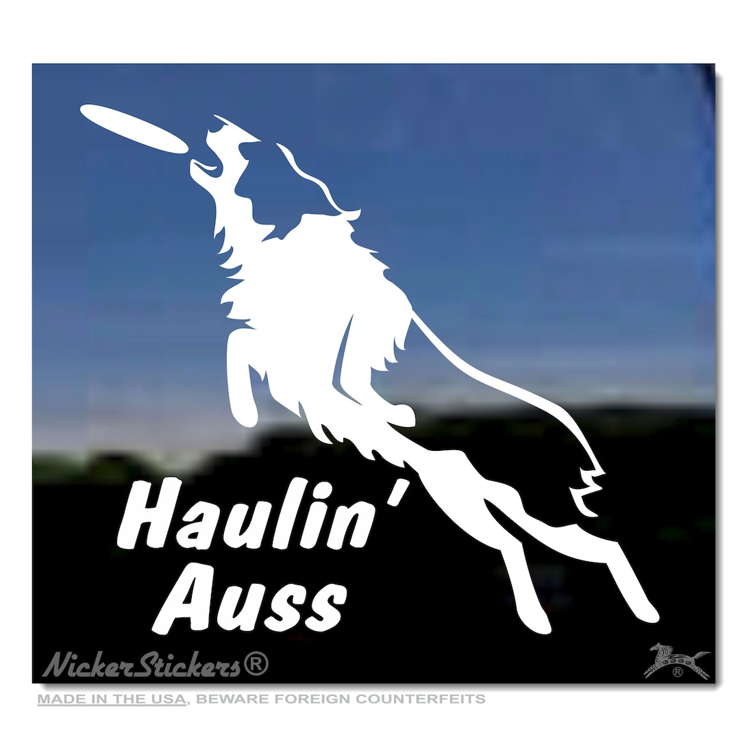Haulin' Auss Australian Shepherd | High Quality Adhesive Vinyl Window ...