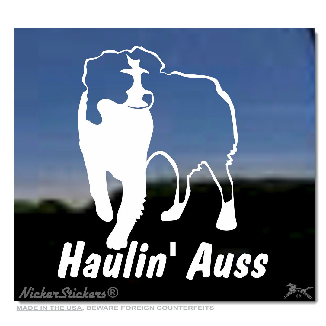Haulin' Auss | High Quality Adhesive Australian Shepherd Dog Vinyl ...