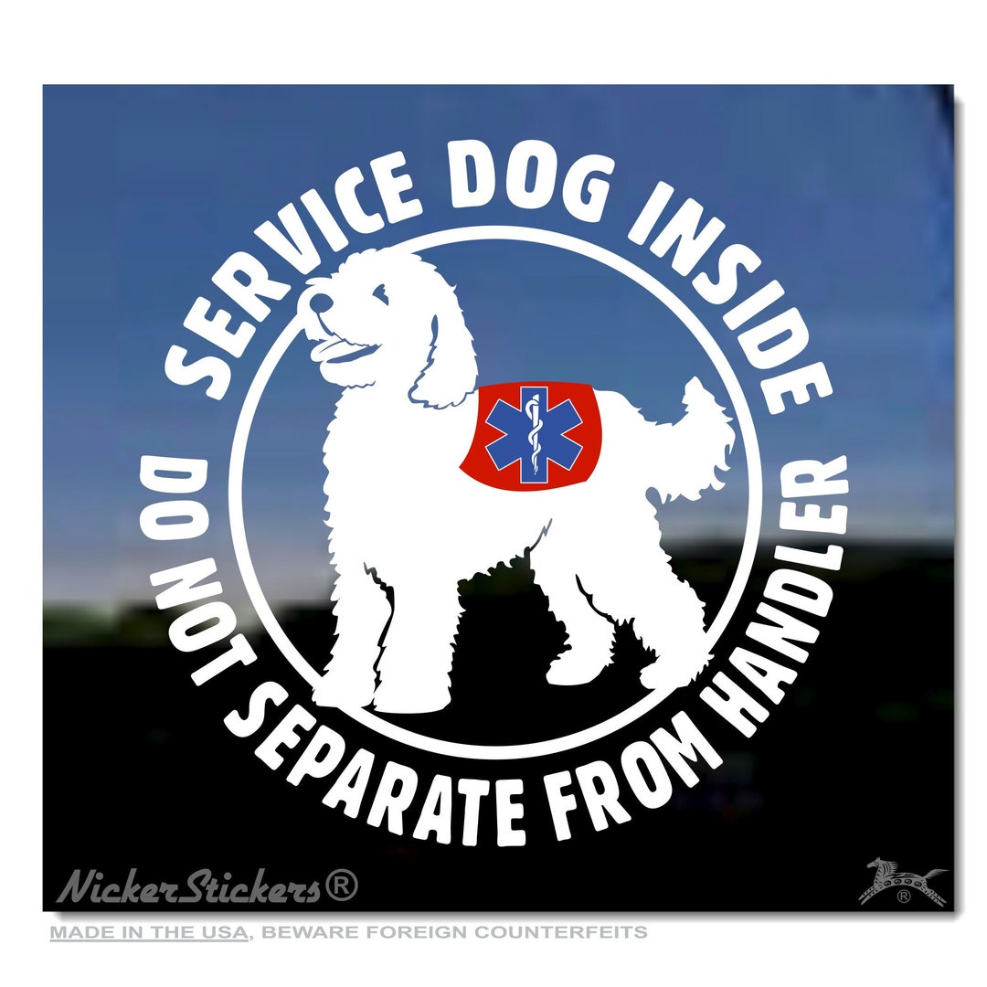 Service Dog Inside, Do Not Separate From Handler High Quality Adhesive ...