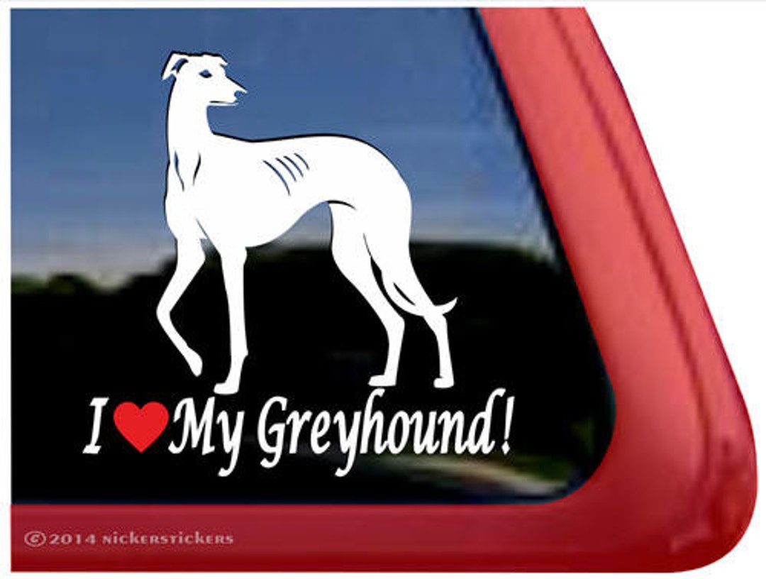 I Love My Greyhound! | DC239HEA | High Quality Adhesive Vinyl Window ...
