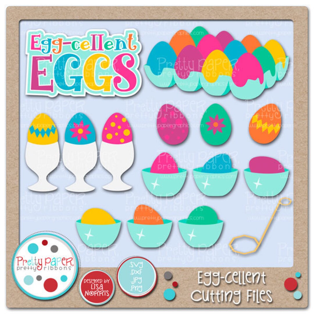 Egg-cellent Cutting Files & Clip Art - Instant Download - Etsy