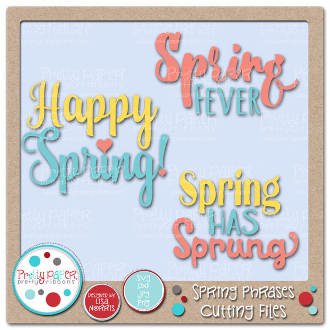 Spring Phrases Cutting Files & Clip Art - Instant Download - Etsy