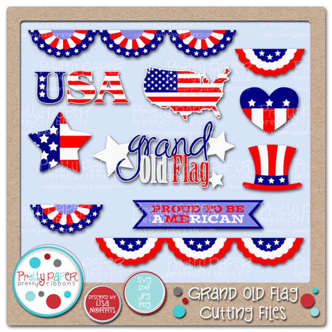 Grand Old Flag Cutting Files & Clip Art - Instant Download - Etsy