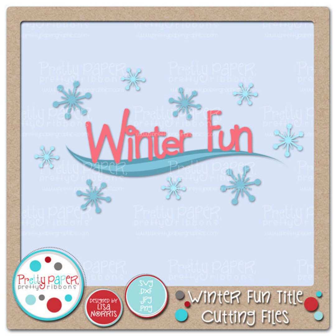 Winter Fun Title Cutting Files & Clip Art - Instant Download - Etsy