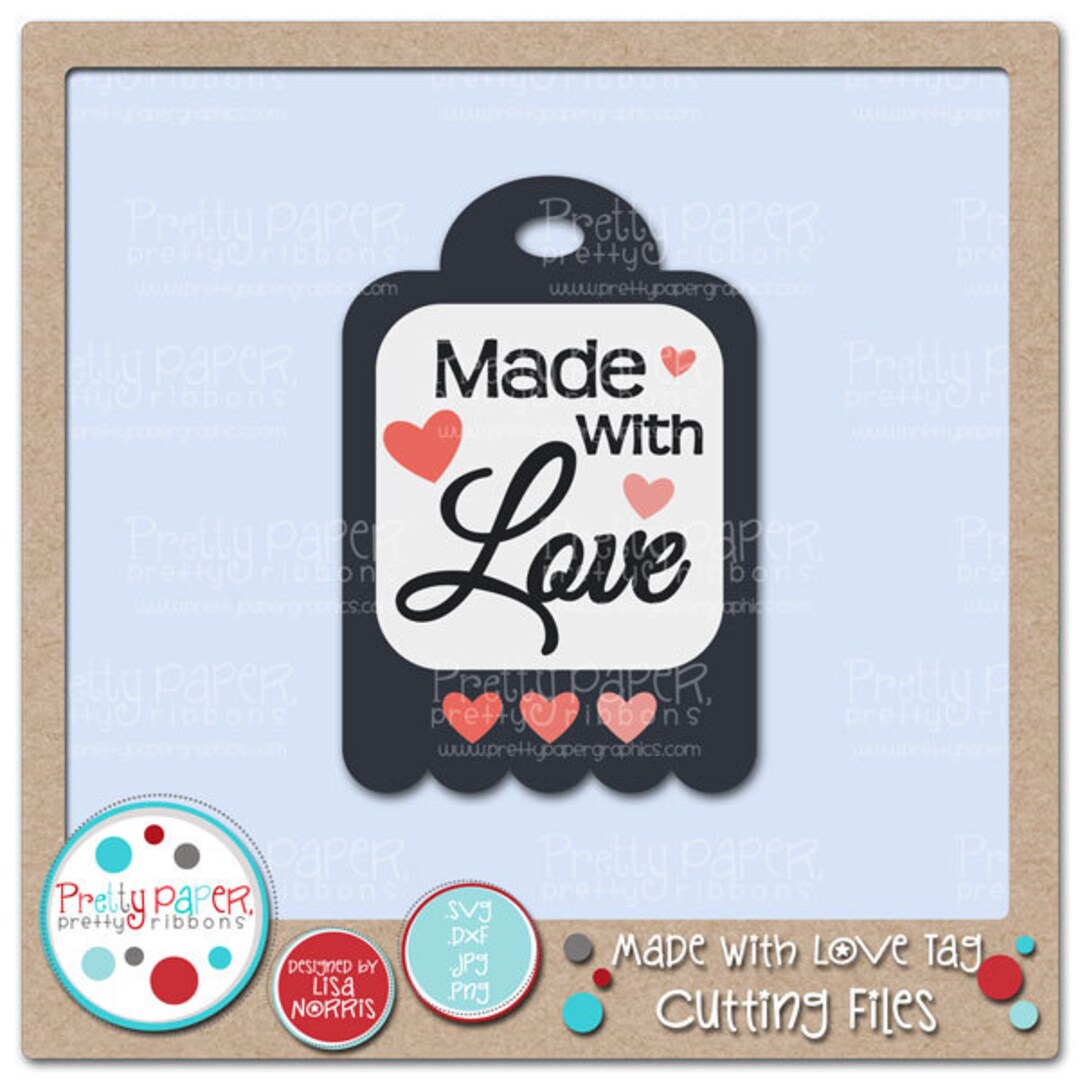 Made With Love Tag Cutting Files & Clip Art - Instant Download - Etsy