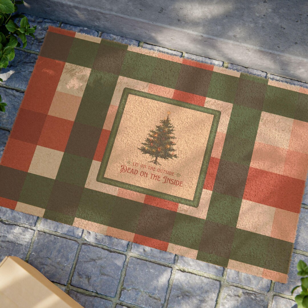 Lit on the Outside Dead on the Inside Doormat - Funny Christmas Welcome ...