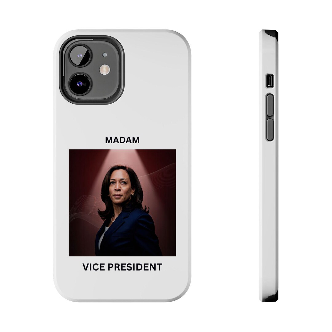 Kamala Harris Madam Vice President Phone Case - Tough Phone Cases ...