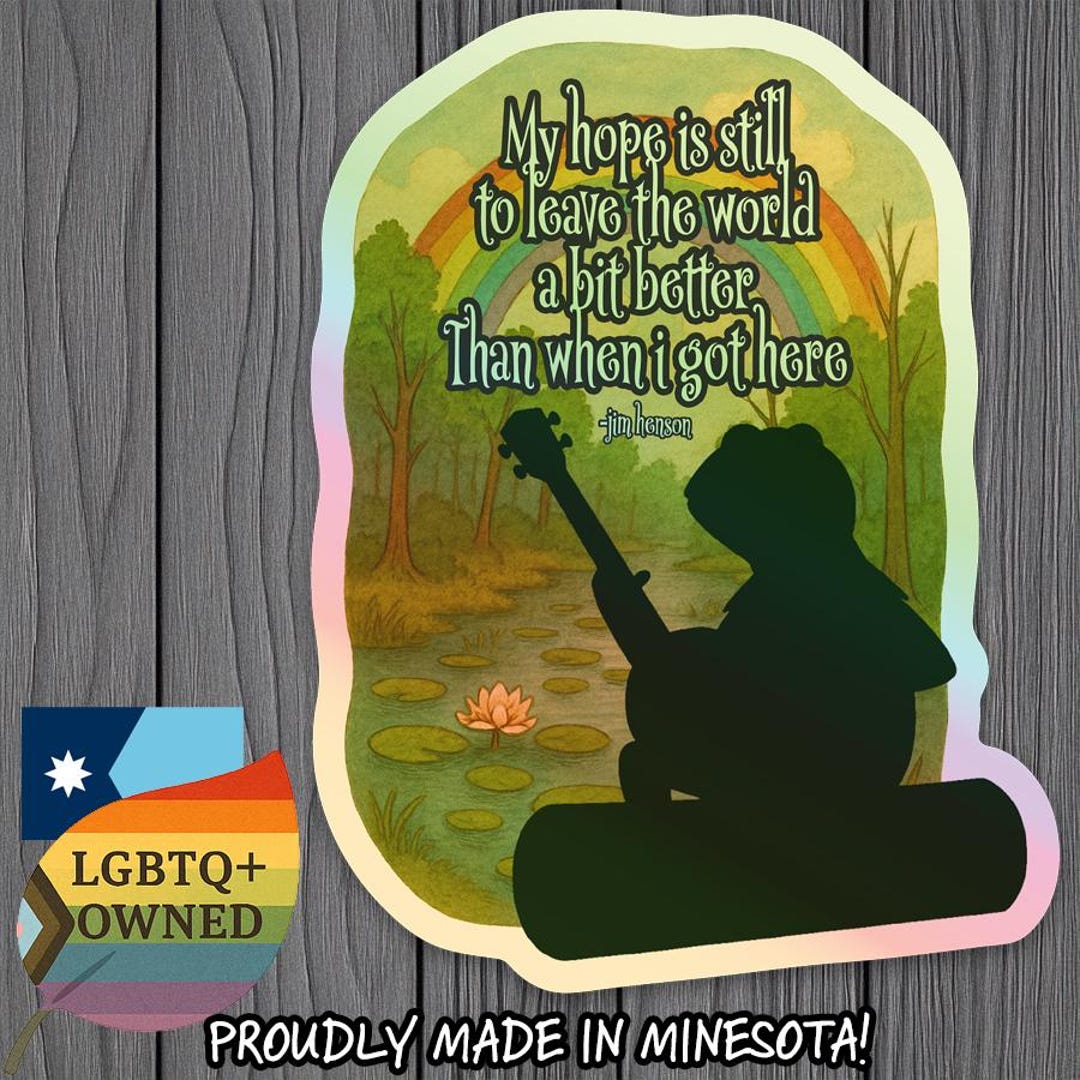Banjo Frog Rainbow Sticker • Kindness Quote Vinyl Decal • Wholesome ...