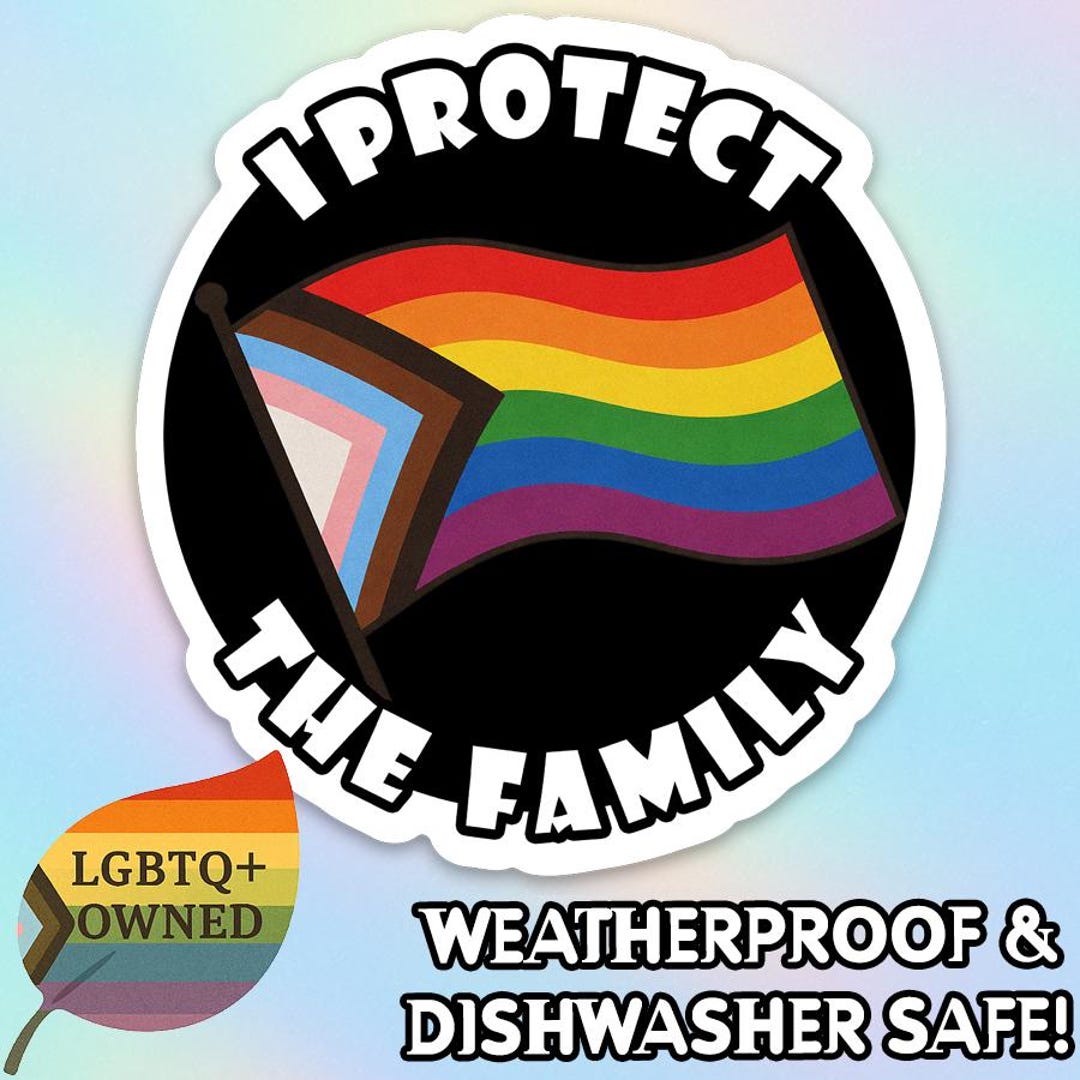 Progress Pride Flag "i Protect the Family" Sticker | Father Figure Era ...