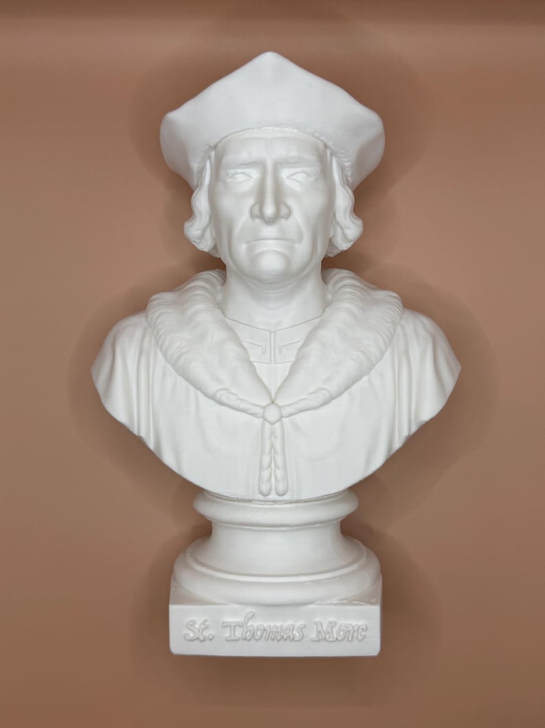 St. Thomas More Bust: 3D Printed Patron Saint of Lawyers Statue. Lawyer ...