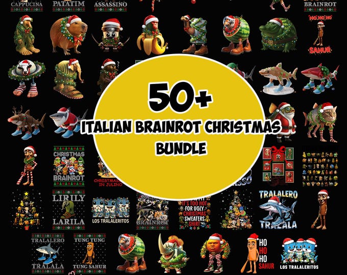 50+ Italian Brainrot Christmas PNG Bundle, Funny Meme Characte Design ...