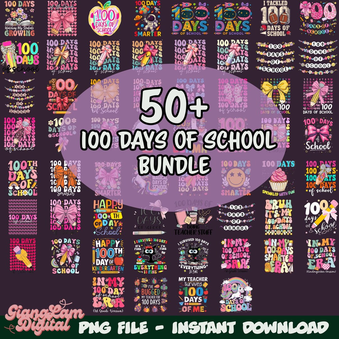 50+ 100 Days of School PNG Mega Bundle, Happy 100 Days of School PNG ...