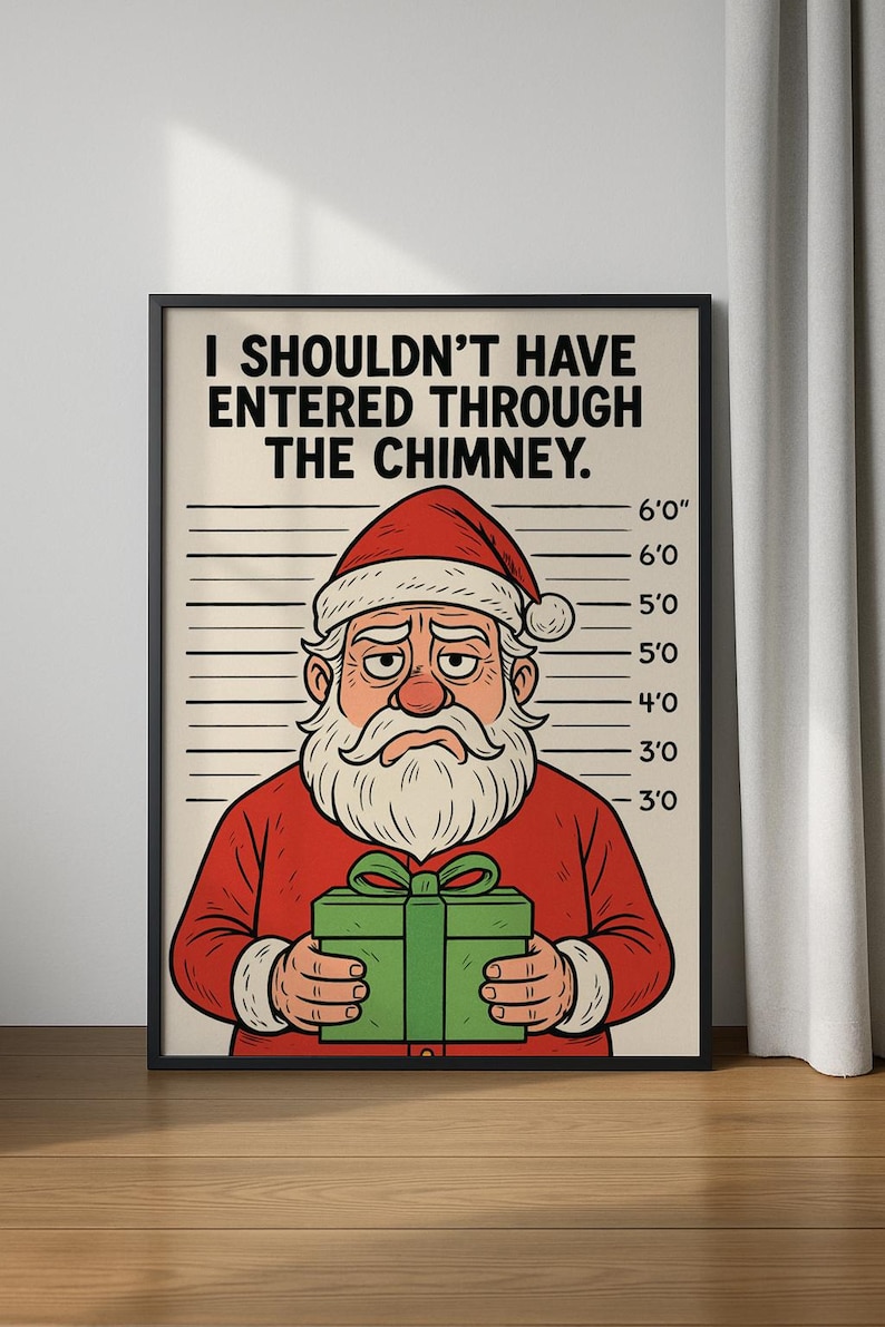 Funny Santa Mugshot Poster, Santa Claus Quote Art, Christmas Poster ...