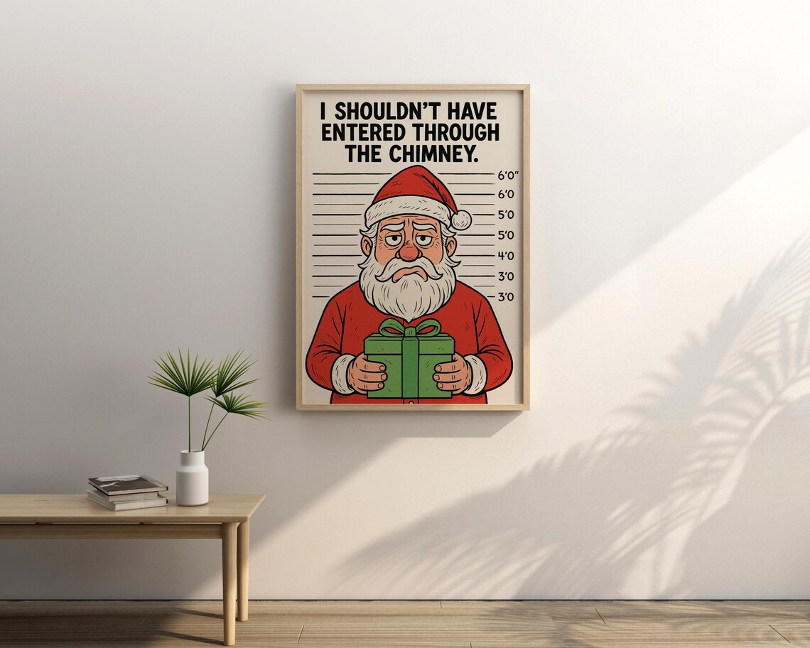 Funny Santa Mugshot Poster, Santa Claus Quote Art, Christmas Poster ...