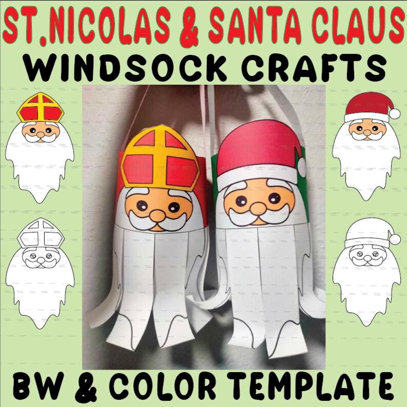 Saint Nicolas & Santa Claus Windsock Craft | 2 Printable Templates ...