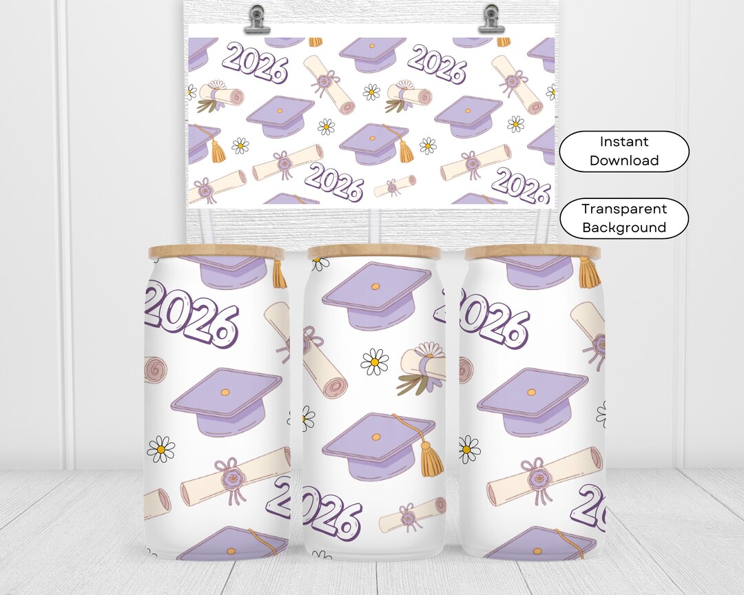 Senior 2026 Graduation 16oz Libbey Glass Can Wrap PNG, Class of 2026 ...
