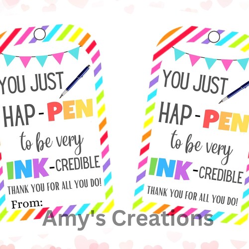 Pen Thank You Gift Tags Hap-pen to Be Ink-credible Teacher - Etsy